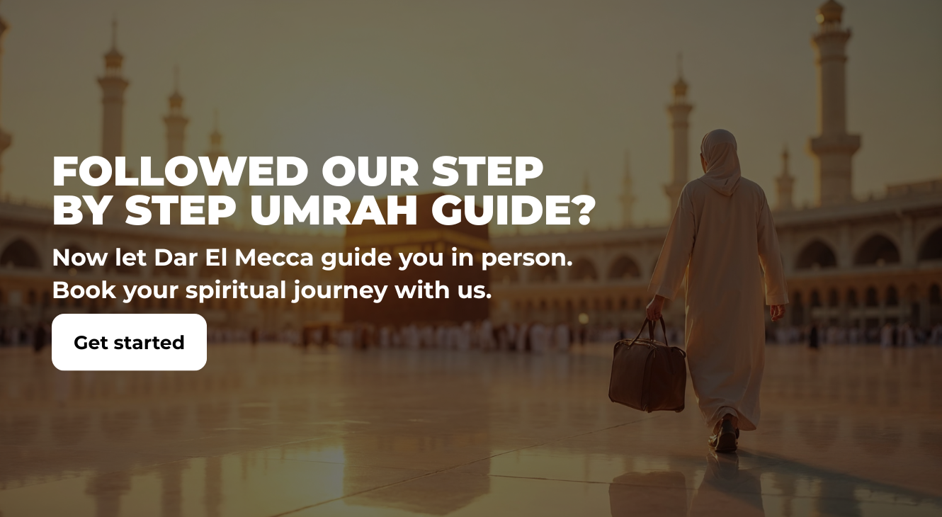 Complete Umrah Guide: Step-by-Step Instructions for Pilgrims - Dar El Mecca